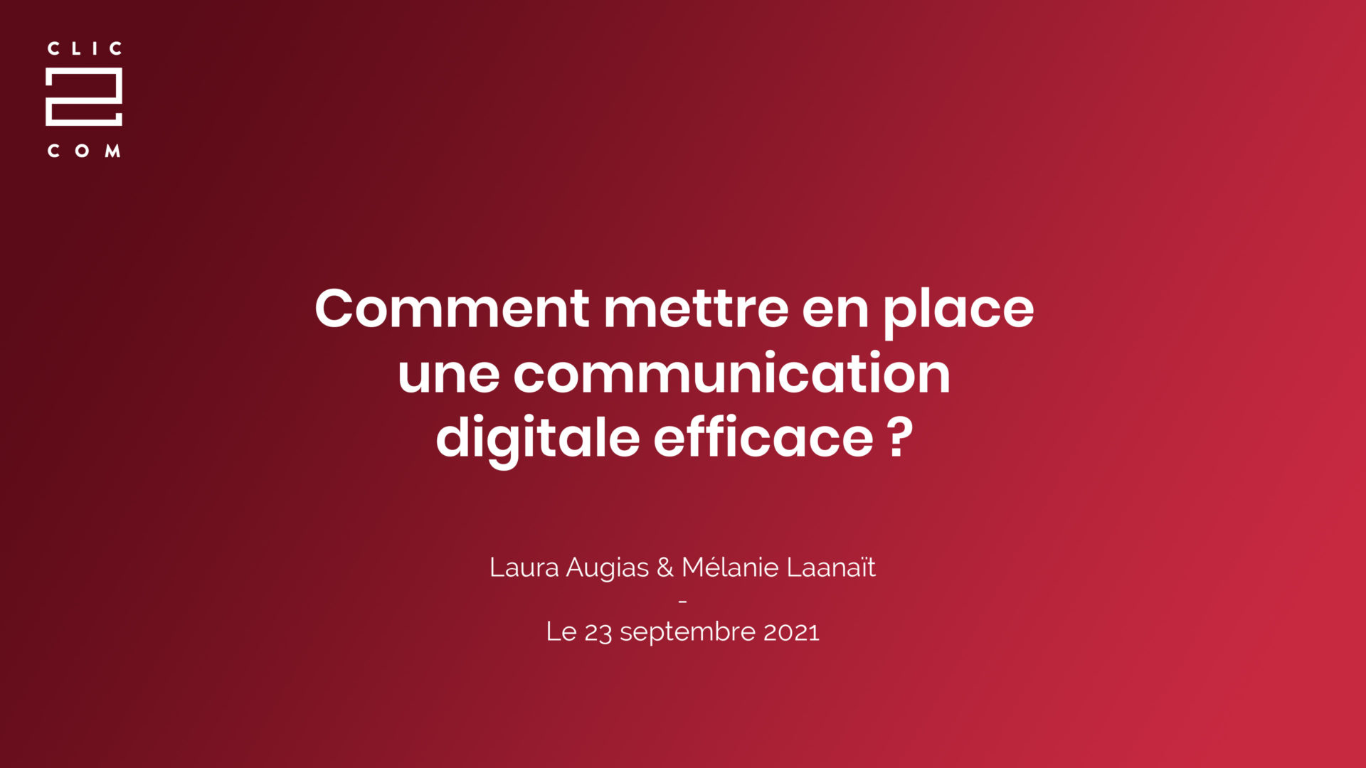 Conférence : communication digitale efficace | Clic2Com