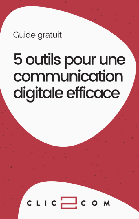 Guide gratuit : 5 outils communication digitale efficace
